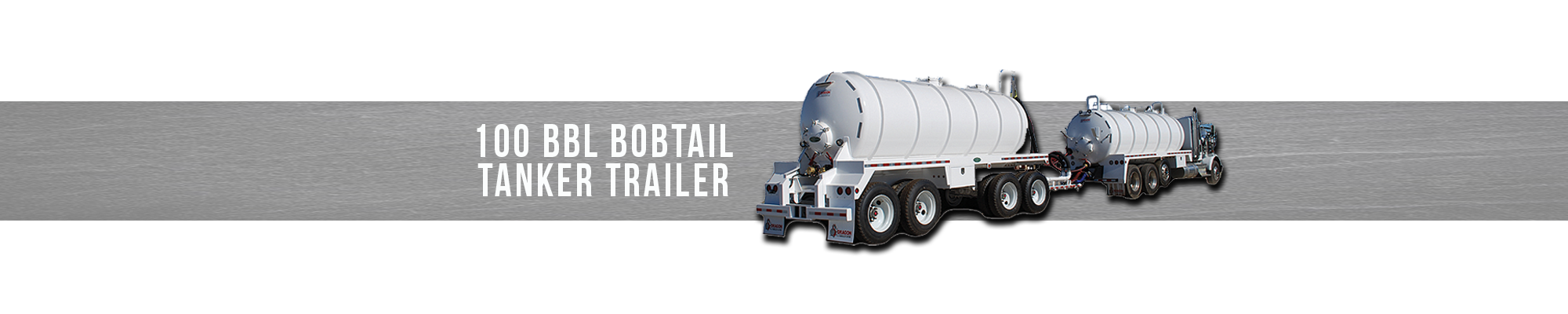 100 BBL Bobtail Tank Trailer | Order Bobtail Tankers & Pup Trailer ...