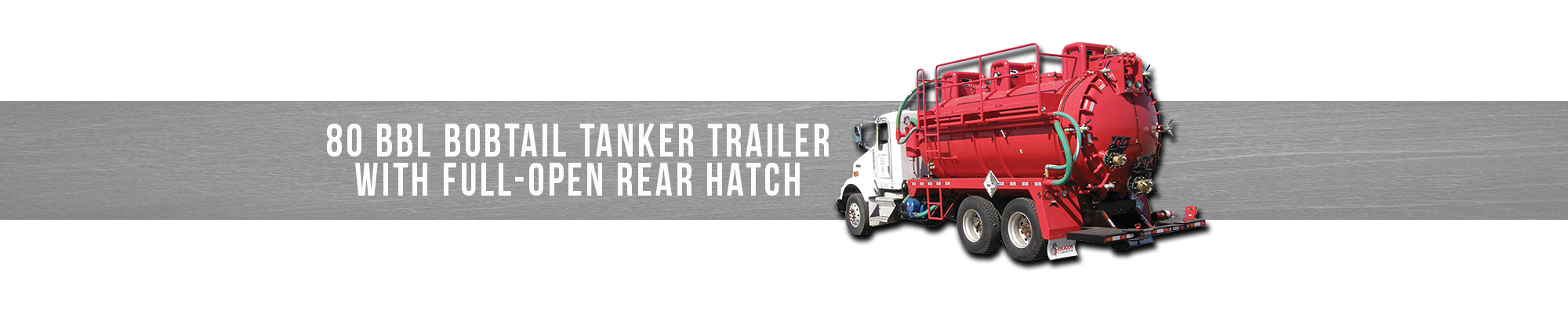 80 BBL Full-Open Rear Hatch Bobtail Tank Trailer | Purchase Bobtail ...