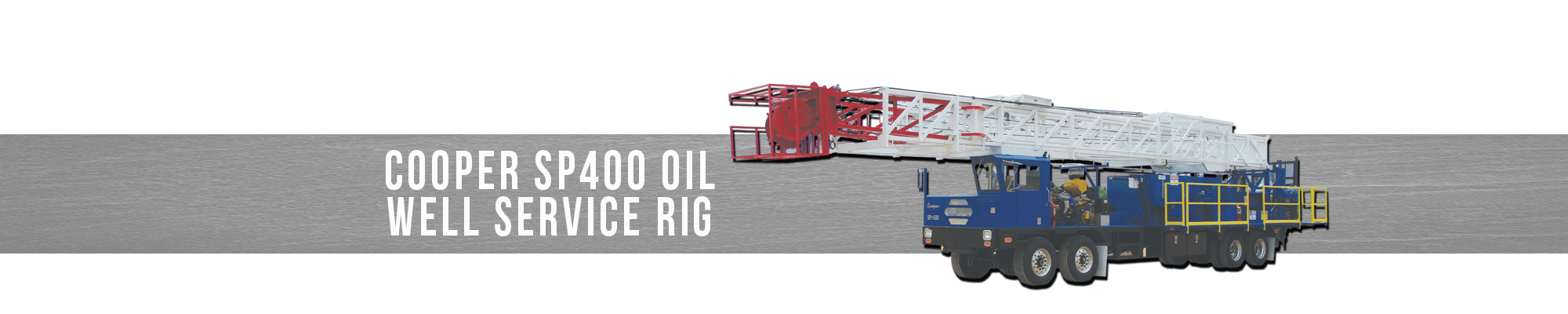 Cooper SP400 Well Service Rig | Buy Mobile Oil Well Servicing Rigs ...
